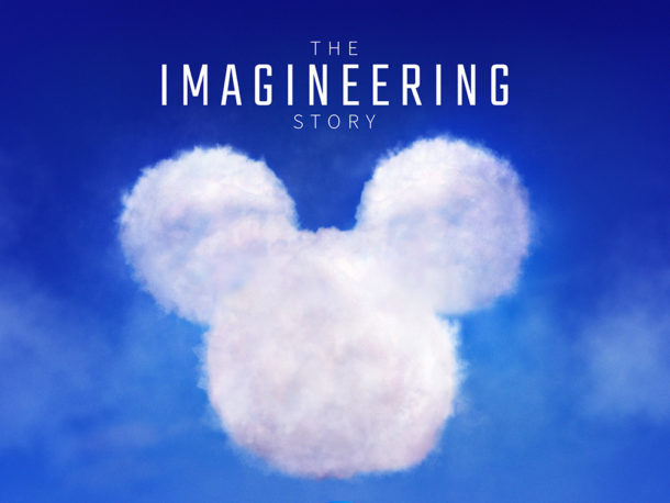 Series Review: 'The Imagineering Story' | The Pop Insider